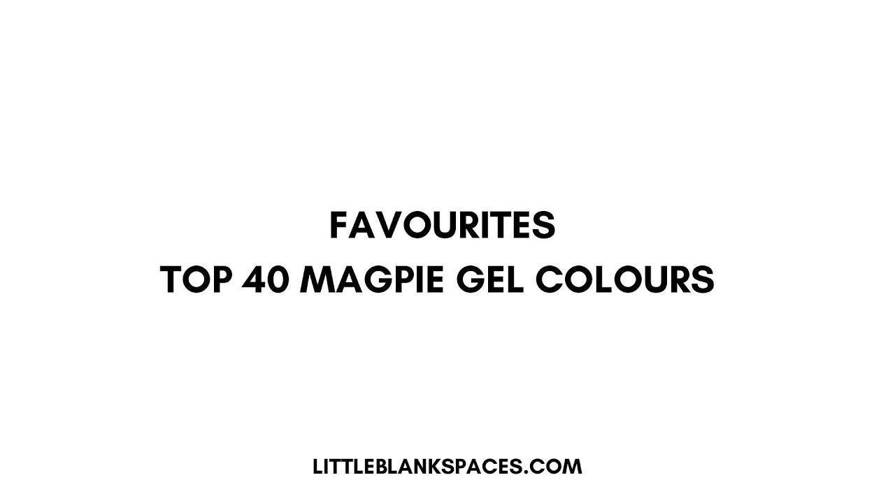 𝗠𝗮𝗴𝗽𝗶𝗲 𝘁𝗼𝗽 𝟰𝟬 𝗴𝗲𝗹 𝗰𝗼𝗹𝗼𝘂𝗿𝘀 | 𝖥𝖺𝗏𝗈𝗎𝗋𝗂𝗍𝖾𝗌 - YouTube