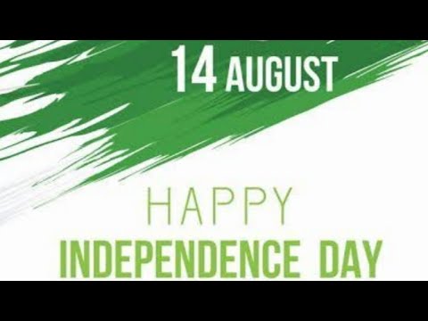 14 August special Video🇵🇰(Happy Independence day) - YouTube