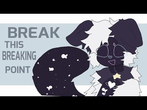 BREAK THIS BREAKING POINT MEME // commission // - YouTube