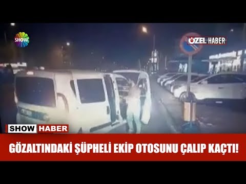Gözaltındaki şüpheli ekip otosunu çalıp kaçtı!