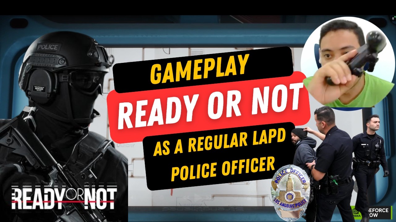Gameplay Ready or Not: As a regular cop LAPD Police Officer - YouTube