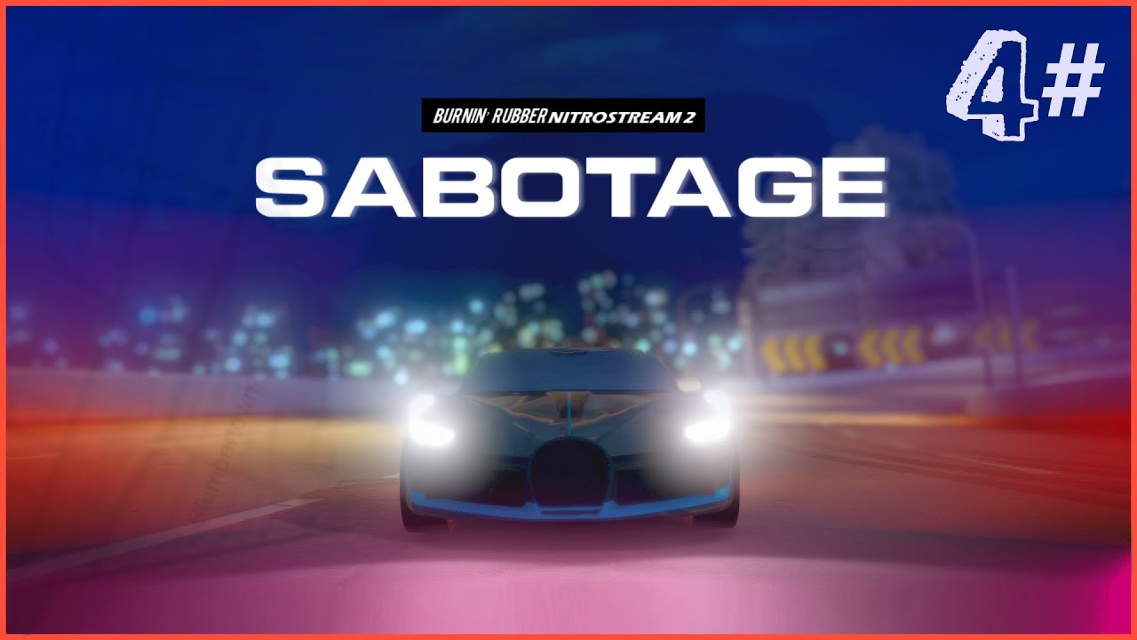 Burnin' Rubber Nitrostream 2: Sabotage - Walkthrough (Part 4) - YouTube