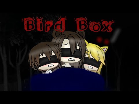 Bird Box | Ep. 1 | Gacha Life | Ler Descrição!!! - YouTube