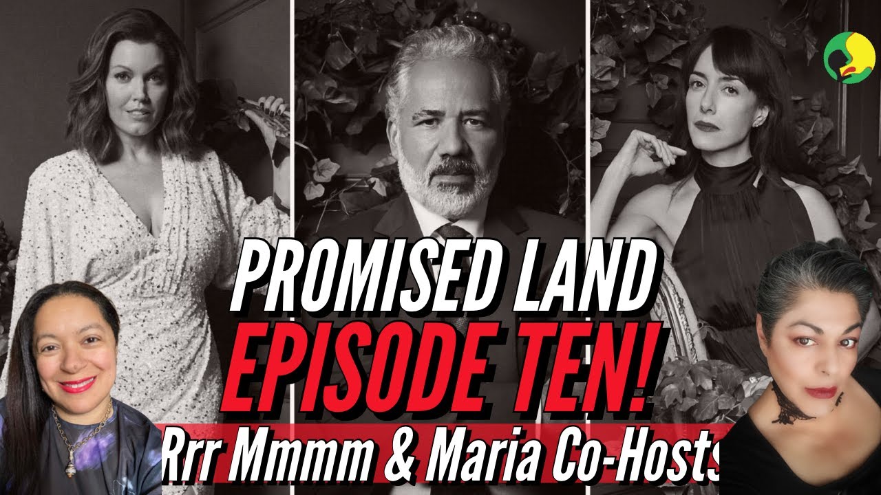 Promised Land | Episode TEN & Season one Finale | Watch Party with Rrr ...