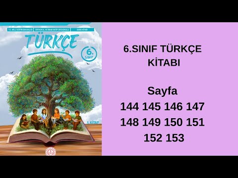 6.Sınıf Türkçe Ders Kitabı 144 145 146 147 148 149 150 151 152 153 cevaplar