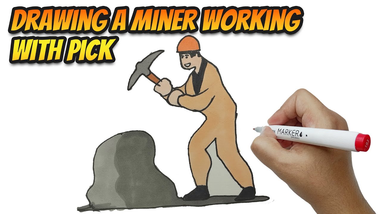 Drawing a Miner Working With Pick - YouTube