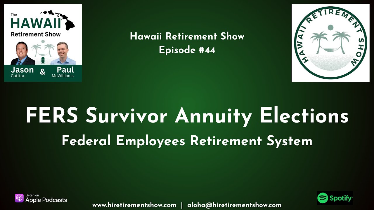FERS Survivor Annuity Elections | Federal Employee Retirement System ...