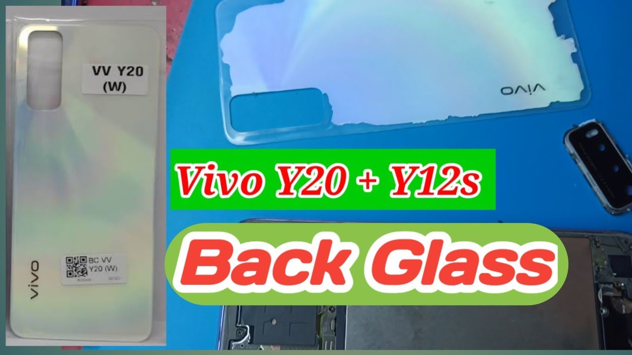 Vivo Y12s & Y20 Back Glass Replacement Vivo Y12s Camera Glass changing ...