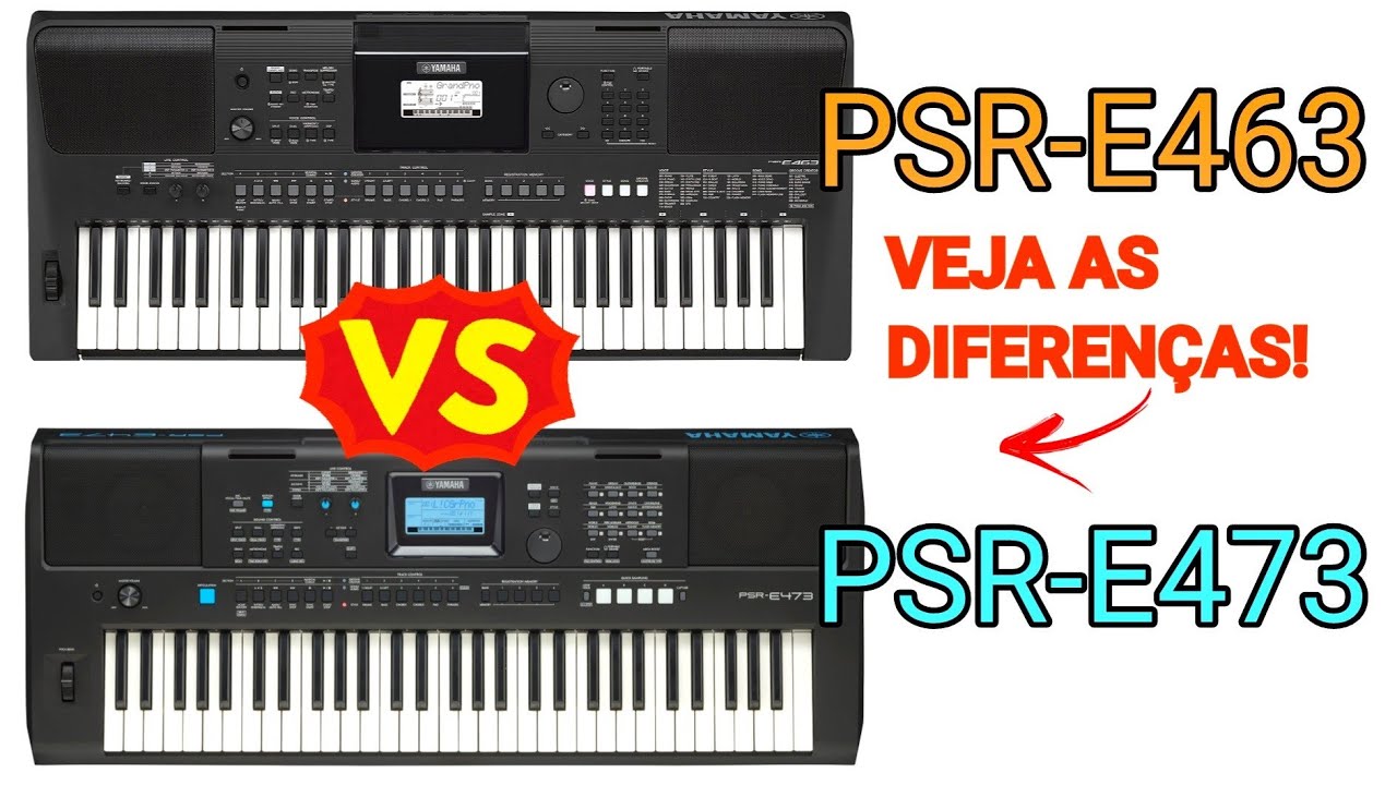 Vale a pena trocar o PSR-E463 pelo PSR-E473? (Vídeo comparativo) E463 vs E473 - YouTube