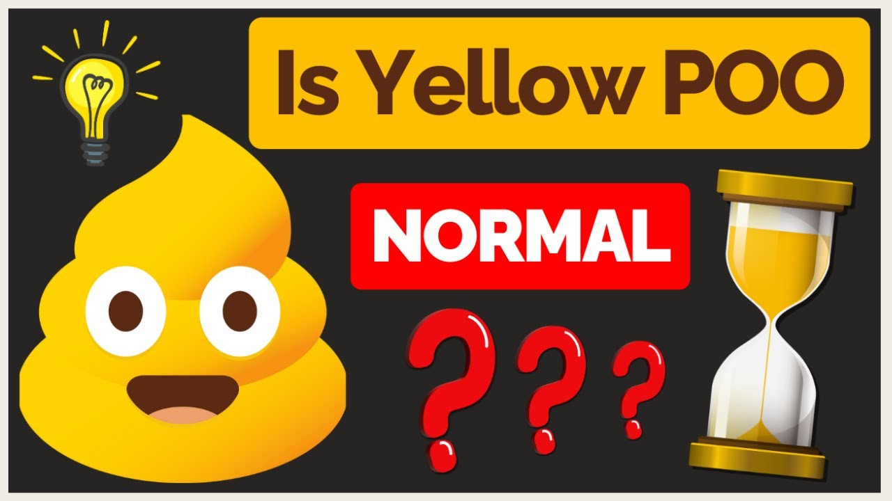 Is YELLOW POO Normal? - YouTube