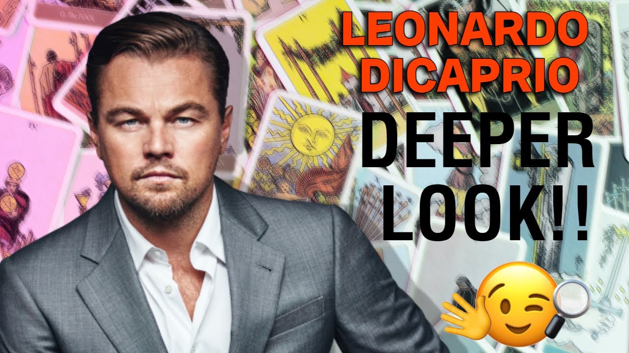 LEONARDO DICAPRIO -A DEEPER LOOK - YouTube