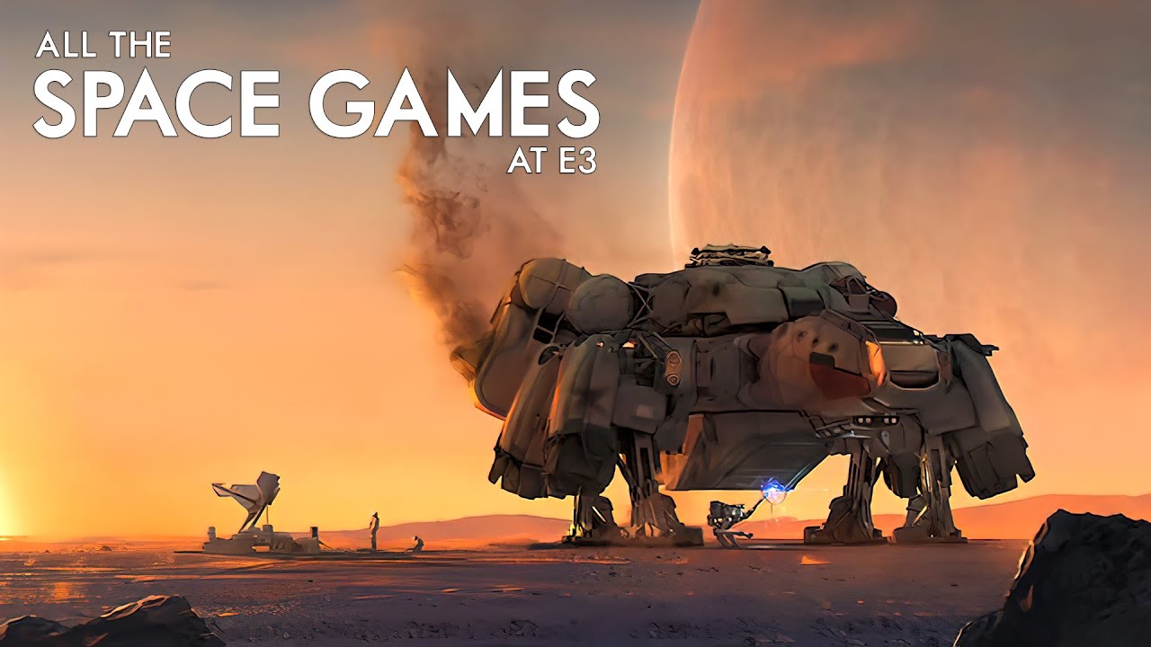 All The Space Themed Games Shown At E3 - YouTube
