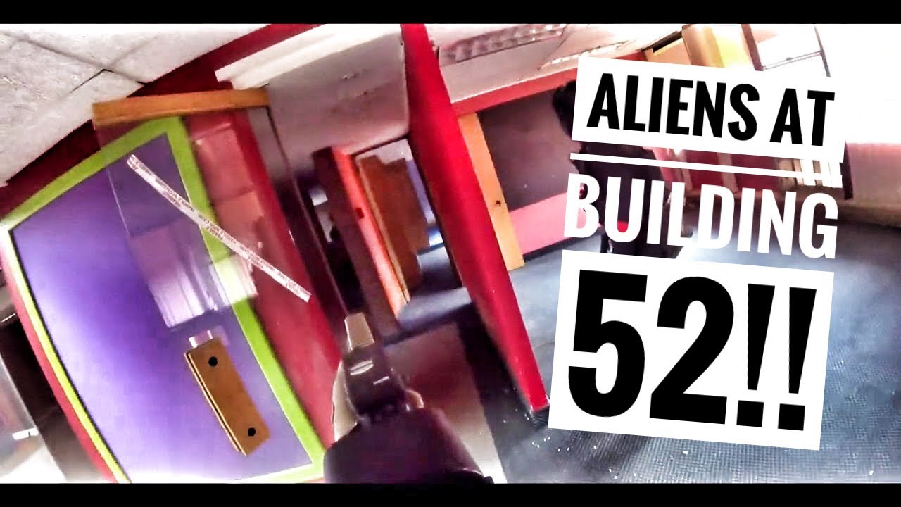 Aliens at Building 52!! - YouTube