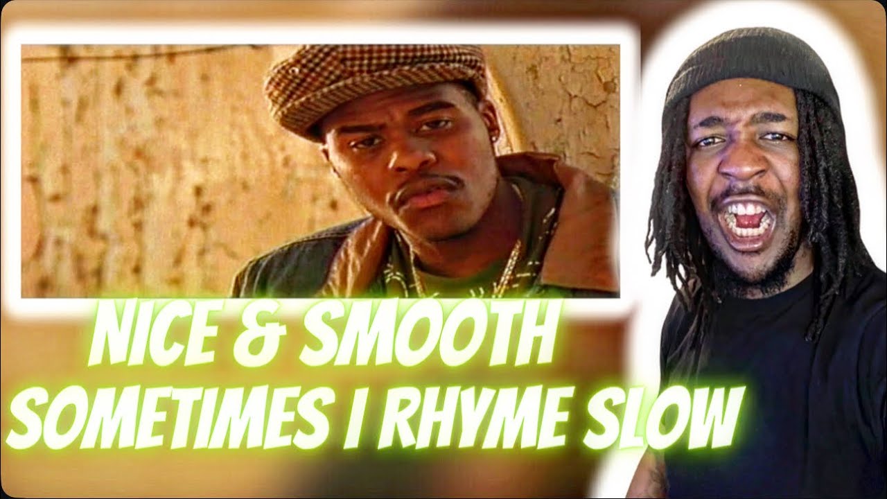 2000s Baby Reacts to Nice & Smooth - Sometimes I Rhyme Slow - YouTube