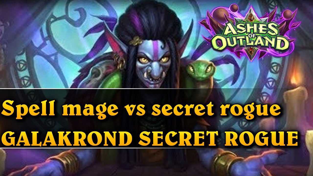 Spell mage vs secret rogue - GALAKROND SECRET ROGUE - Hearthstone Decks ...