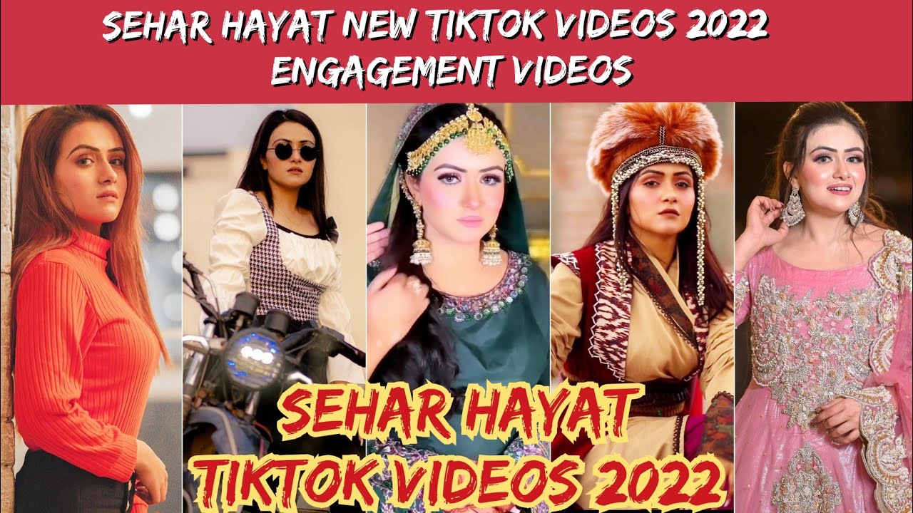 Sehar Hayat New Tiktok Videos 2022 | Sehar hayat Engagement videos ...