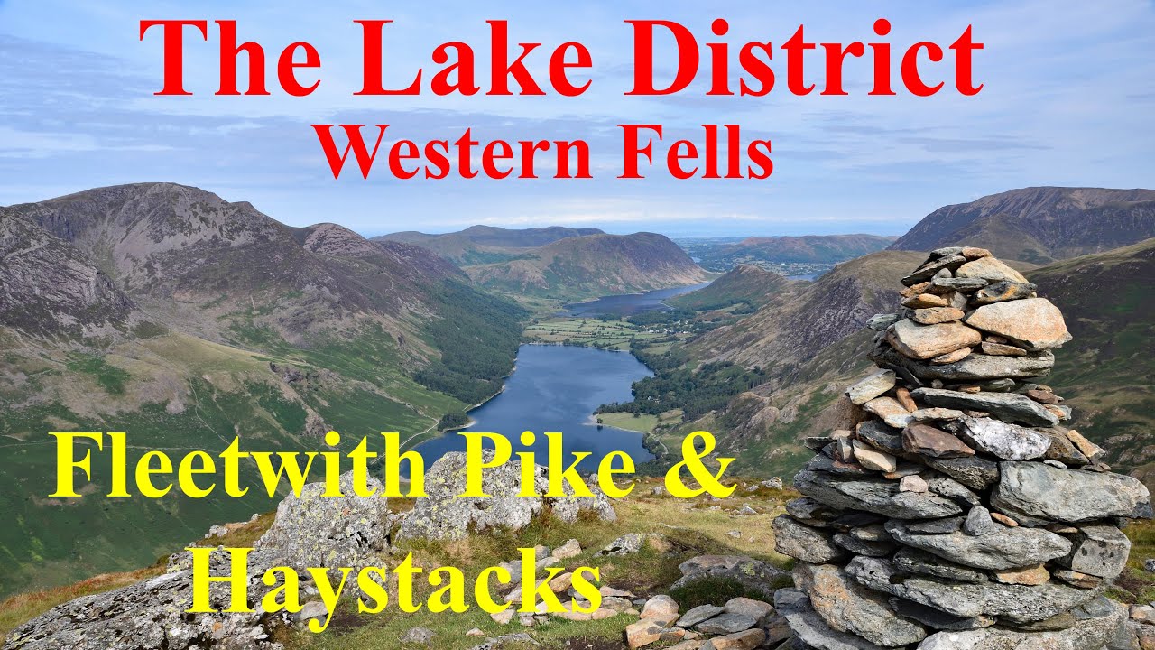 Fleetwith Pike & Haystacks from Gatesgarth Farm, Lake District 25th ...
