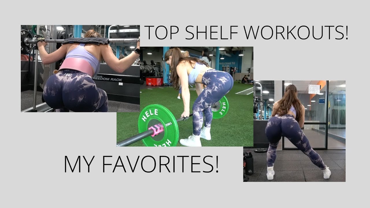 TOP SHELF WORKOUTS! MY FAVORITES TO BUILD A BUTT! - YouTube