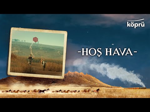 Hoş Hava - [Gönül Dağı Enstrümantal Müzikler ⛰ ©️2023 Köprü]