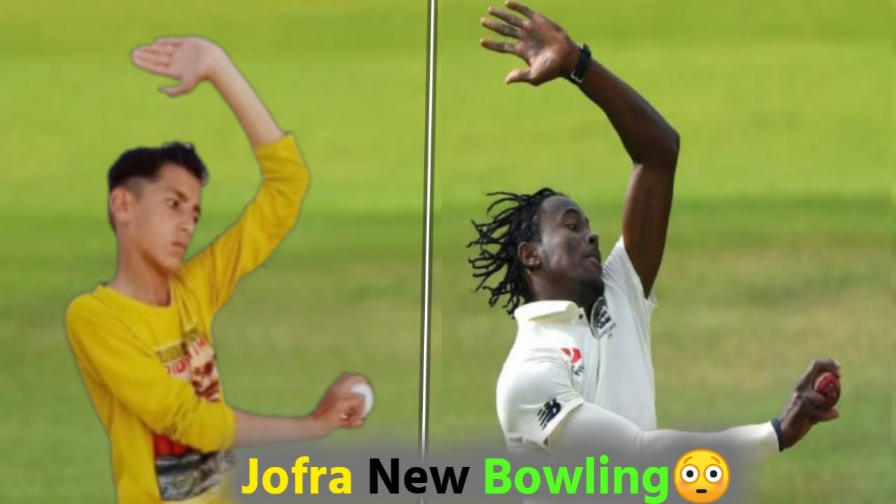 Jofra Archer Bowling Action Tips Cricket Fans Channel - YouTube