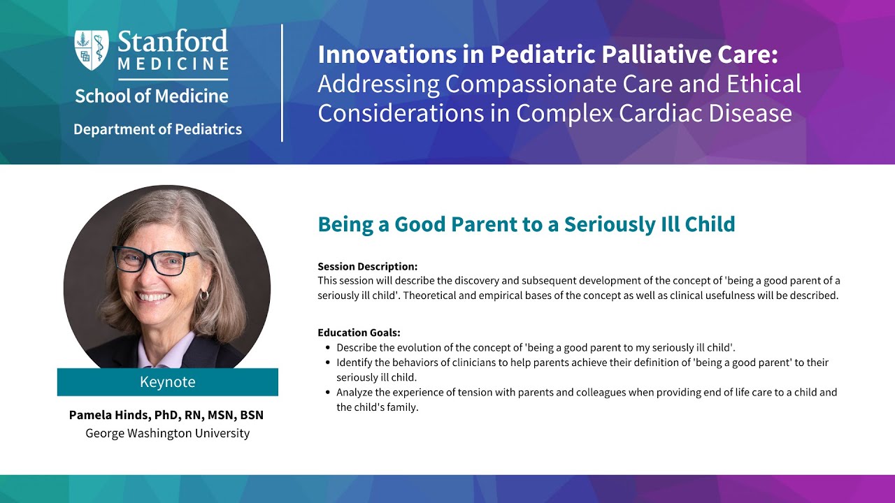 Innovations in Palliative Care Keynote: Being a Good Parent to a ...