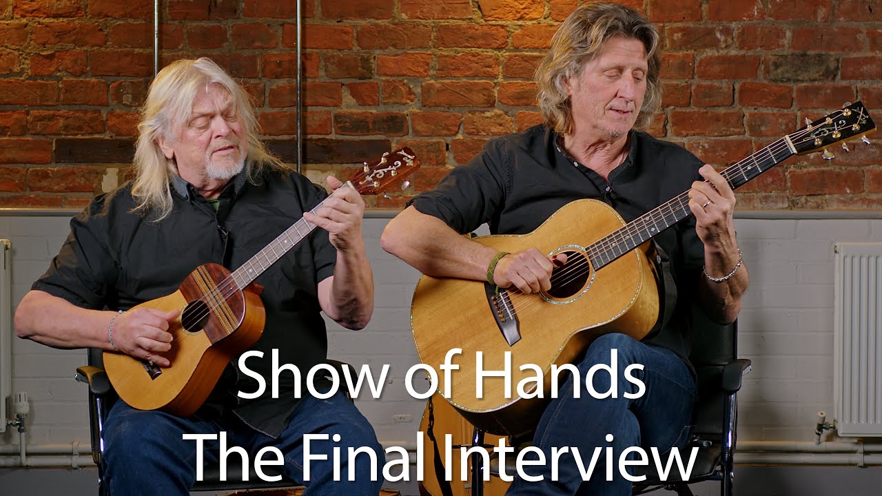 Show of Hands - The Final Interview - YouTube