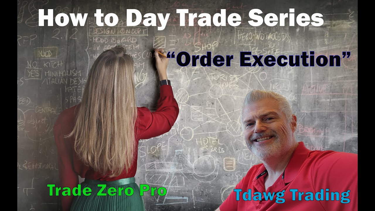 How to Day Trade Series: Order Execution Tdawg Trading - YouTube