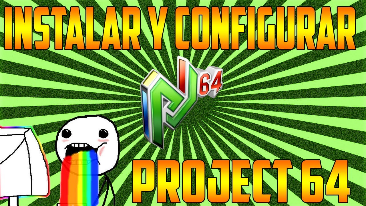 Tutorial - Instalar y configurar Project 64 2.1 (Emulador de Nintendo ...