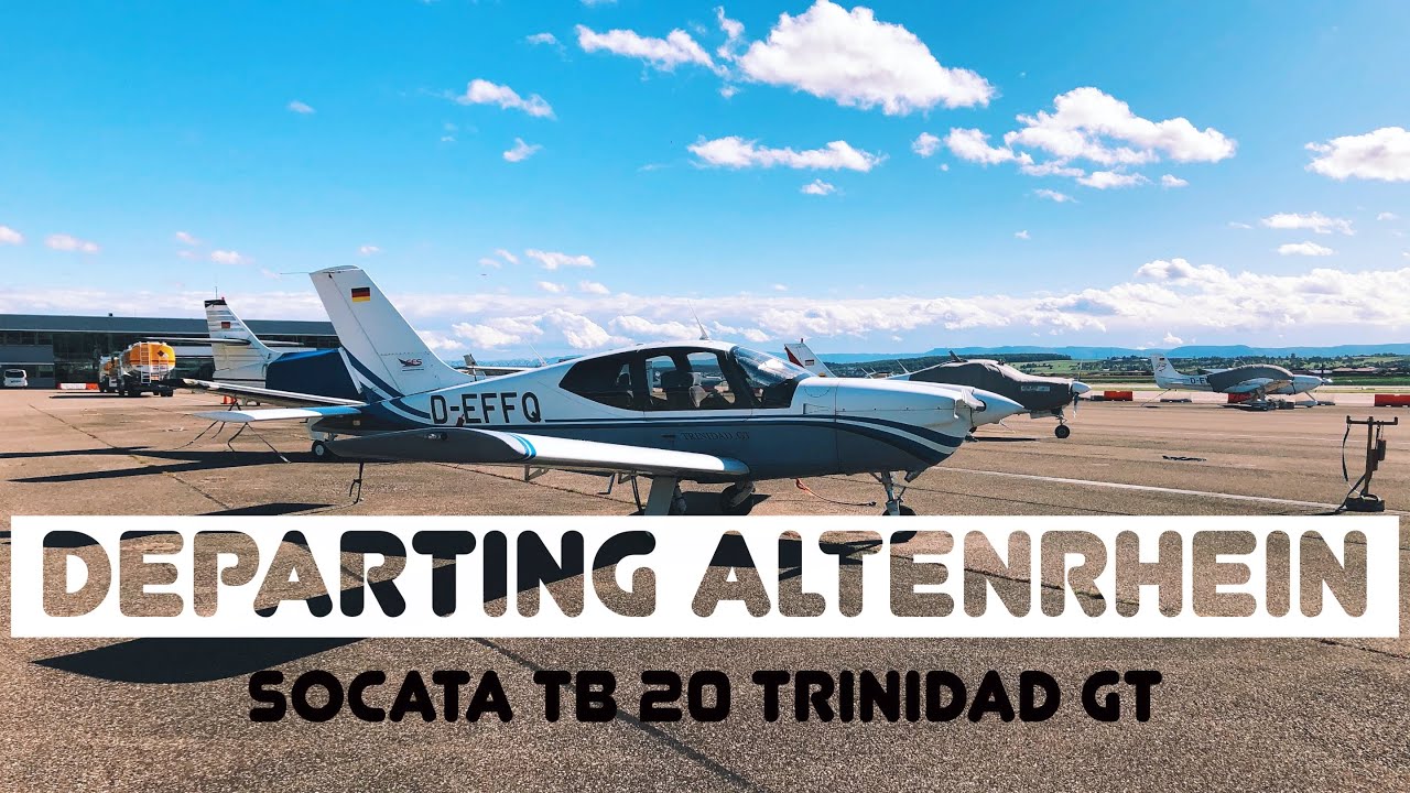 SOCATA TB20 | COCKPIT VIEW | DEPARTING ALTENRHEIN - YouTube