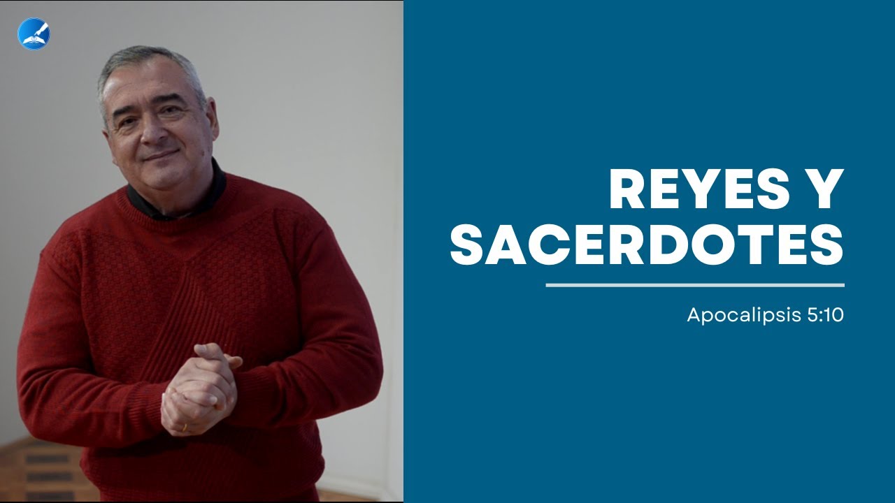 Reyes y sacerdotes (Apocalipsis 5:10) - YouTube