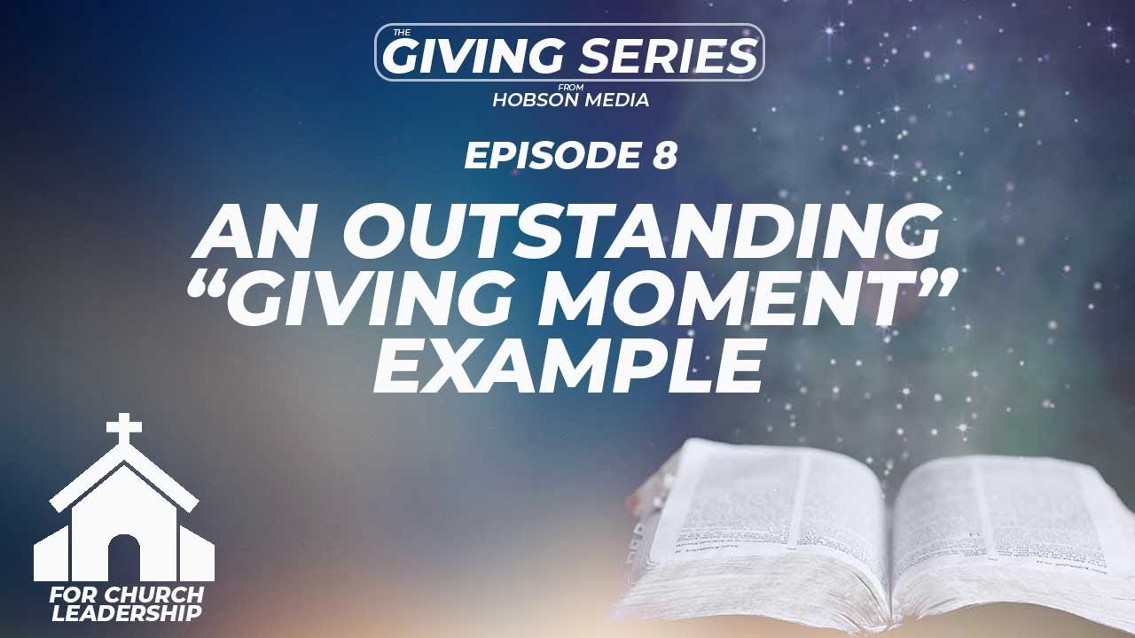 The Giving Moment Within Your Church Service - An Outstanding Example ...