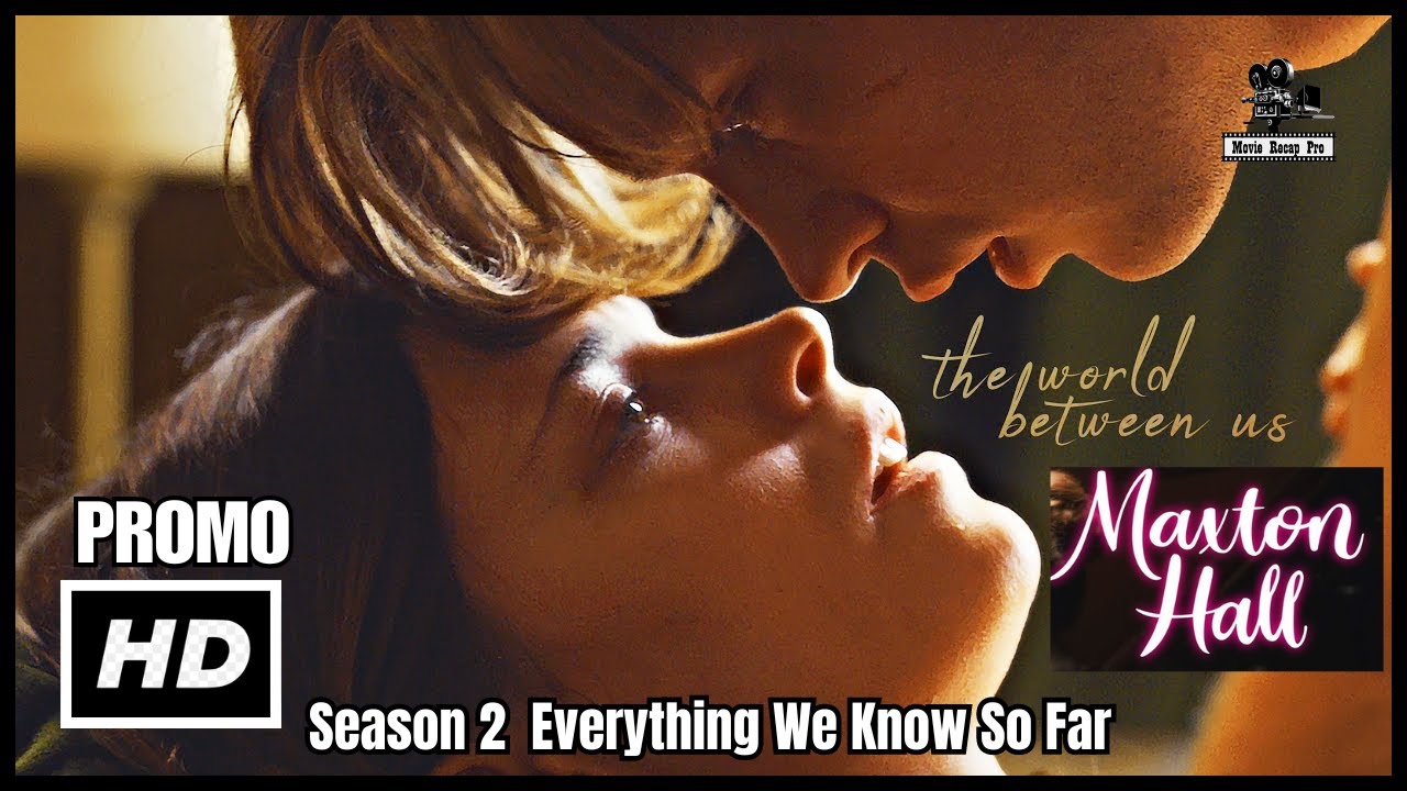 Maxton Hall Season 2 Trailer | Release Date And Everything We Know So ...