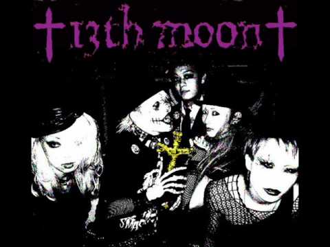 †13th Moon† - †13th Moon† - YouTube