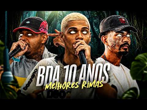 MELHORES RIMAS DA BDA 10 ANOS! (4k)