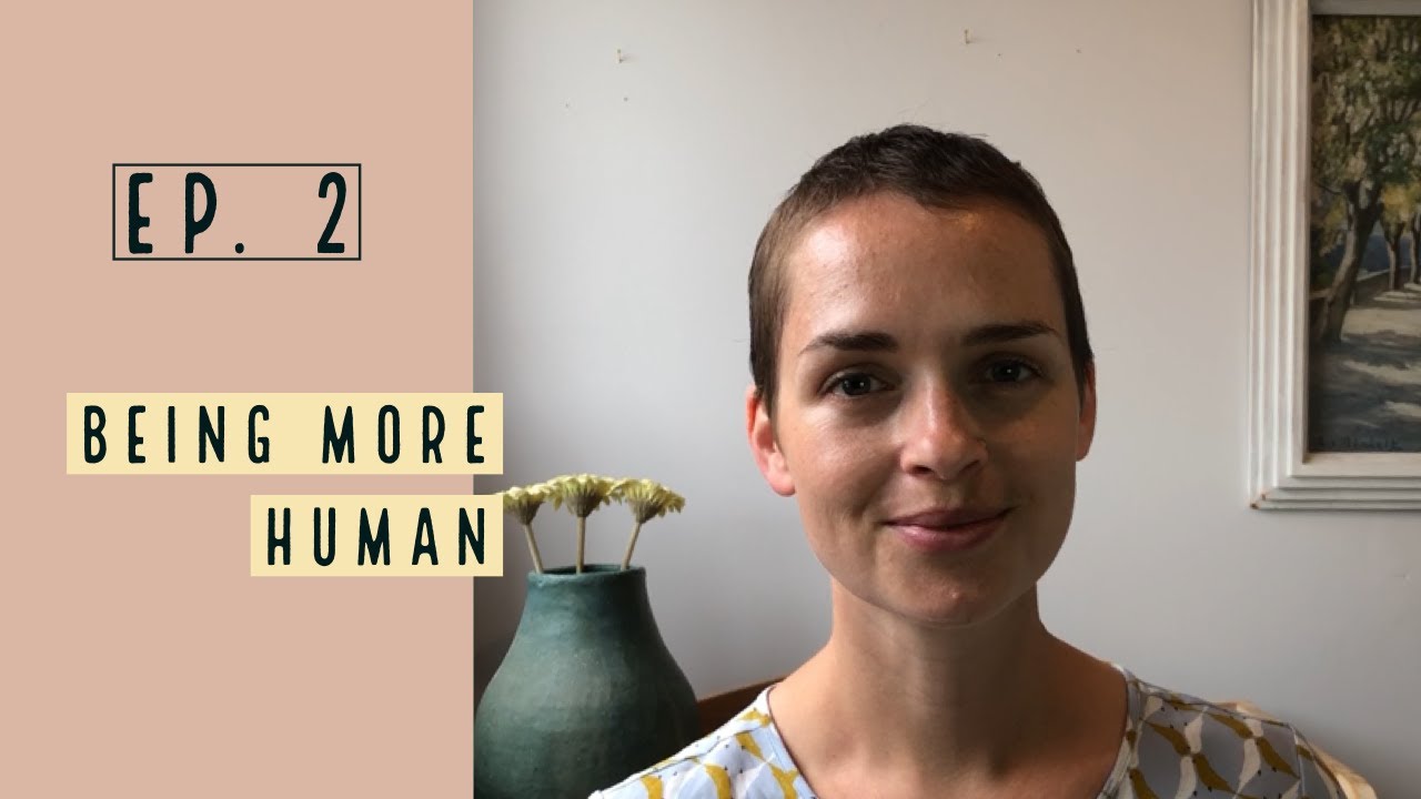 Being more human - YouTube
