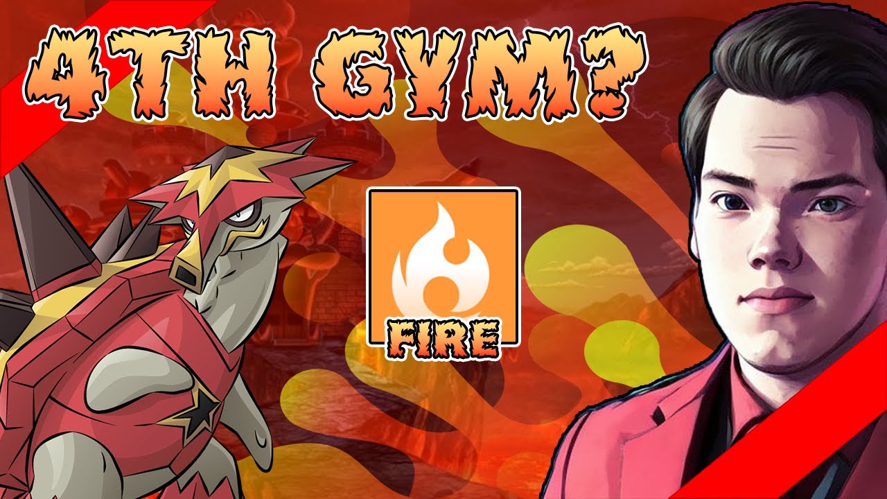 What if the Fire Gym was the 4th Gym You Faced I My Pokémon Gym - YouTube