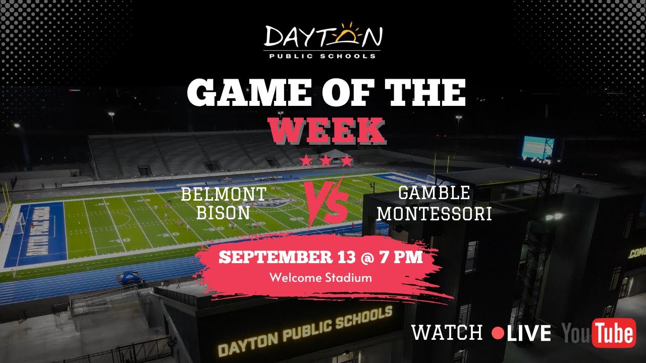 Belmont Bison - Gamble Montessori | Game of the Week | Week 4 | DPS-TV ...