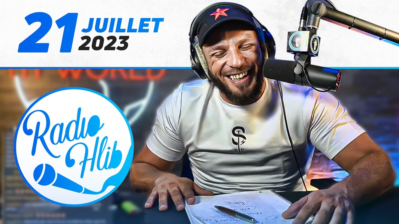 RADIO HLIB Du 21 JUILLET 2023 - YouTube