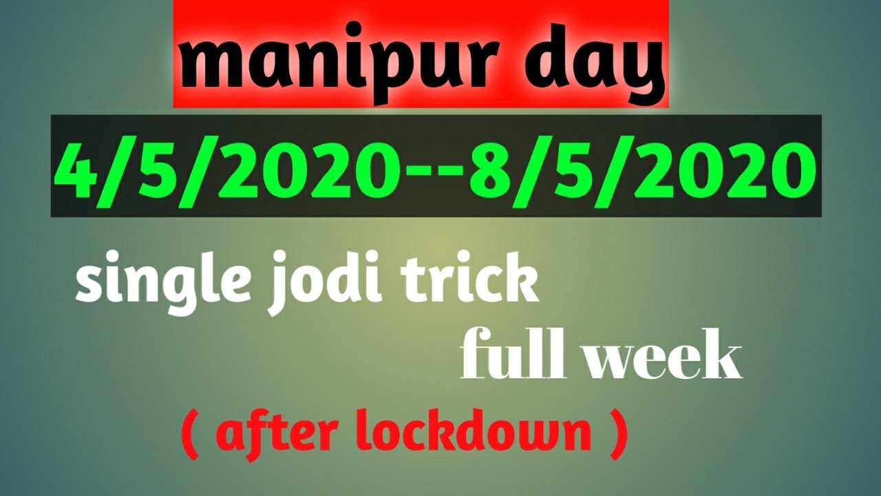 Manipur day satta 04/05/2020 -- 08/05/2020 |single jodi trick || satta ...
