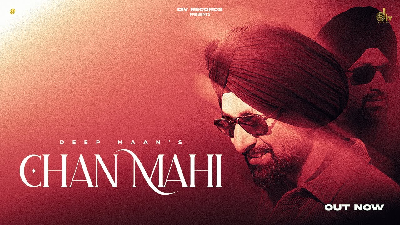 New Punjabi Songs 2025 | Chan Mahi | Deep Maan | Latest Punjabi Songs ...