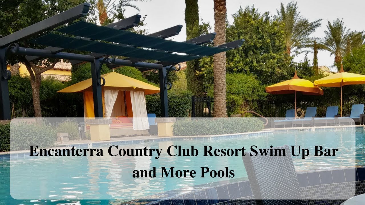 Encanterra Country Club Resort Swim Up Bar and More Pools - YouTube