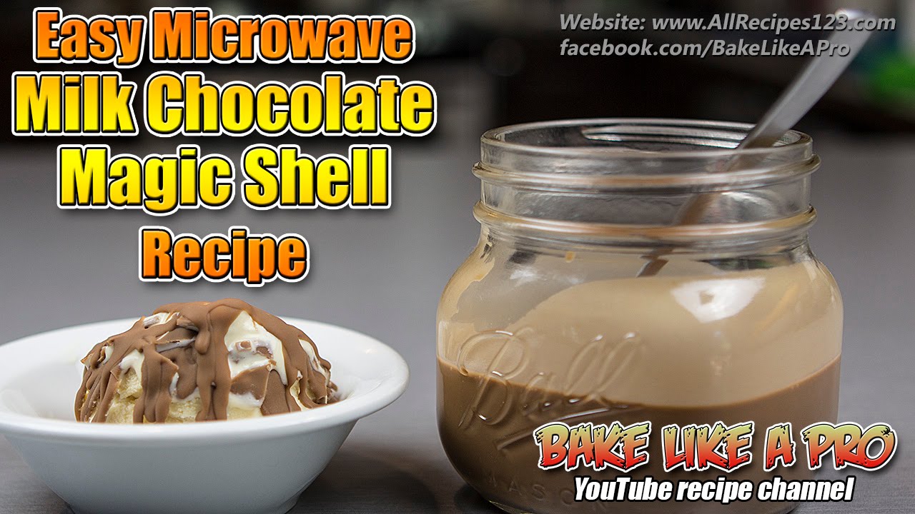 Easy Microwave Milk Chocolate Magic Shell Recipe For Ice Cream - YouTube