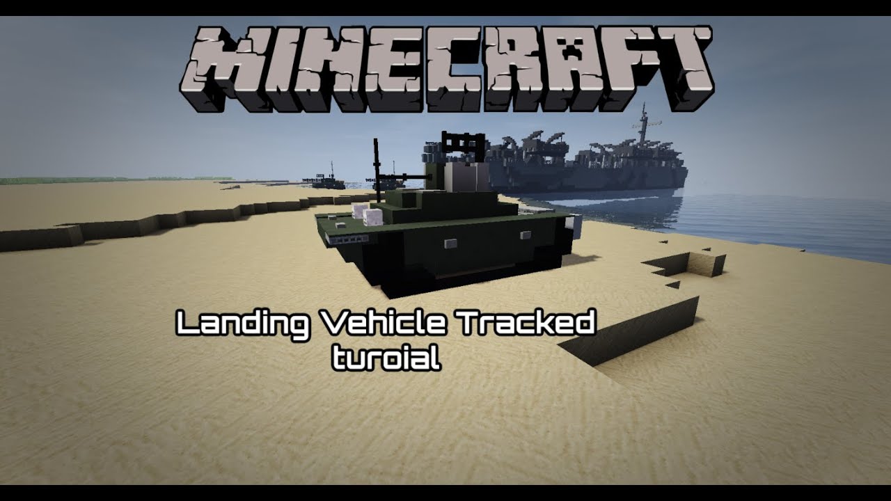 Minecraft WW2 LVT (Landing Vehicle Tracked) tutorial - YouTube
