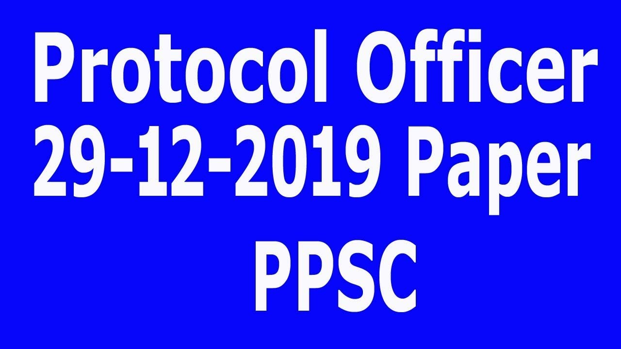 Protocol Officer 29-12-2019 Paper : - YouTube