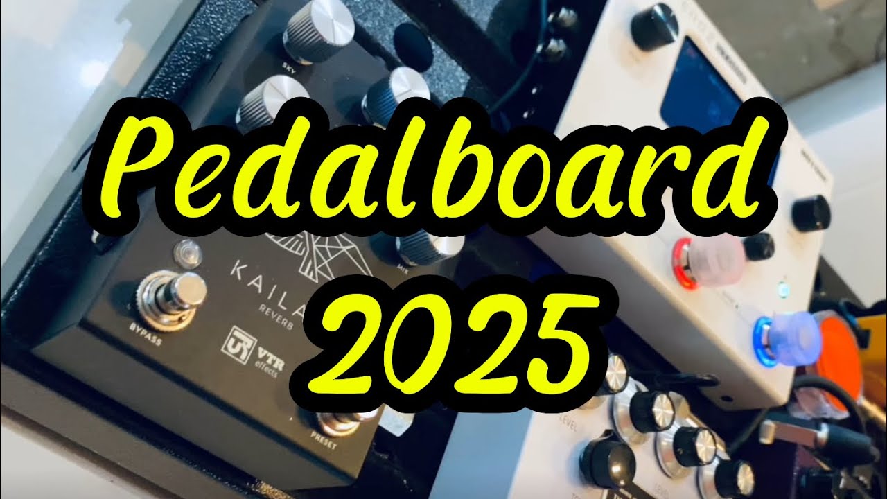 Pedalboard 2025 (um bônus na descrição) - YouTube