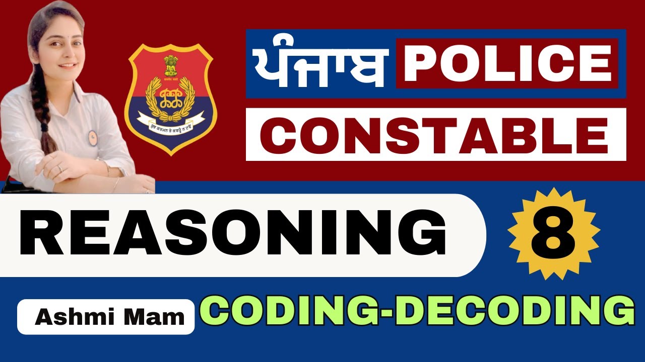 Reasoning DAY-8 Topic: Coding-Decoding | Punjab Police Constable - YouTube