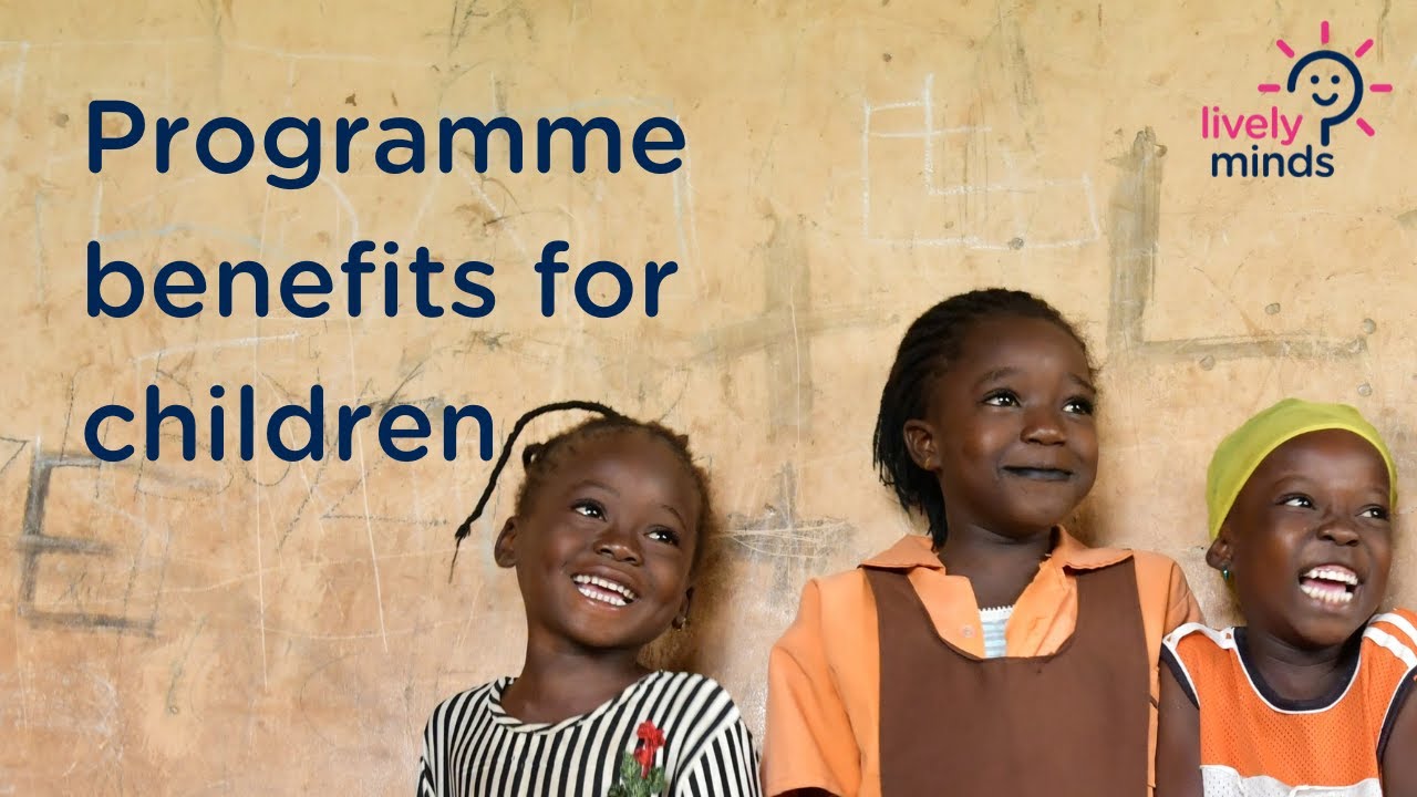 Programme benefits - Children | Lively Minds Programme - YouTube