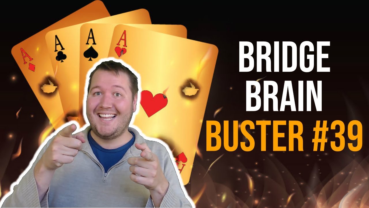 Bridge Brain Buster #39 - Daily Bridge Puzzle (Level 1-B8) - YouTube