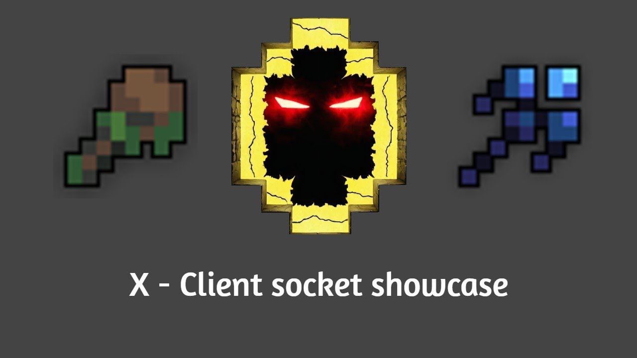 X - Client Socket showcase - YouTube