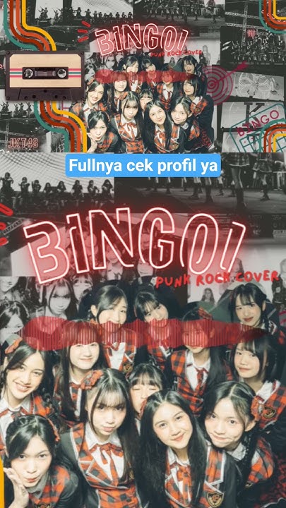 #jkt48 #bingo #punkcover #akb48 #bnk48 #snh48 #klp48 #mnl48 #sgo48 #poppunkcover #cover #poppunk ...